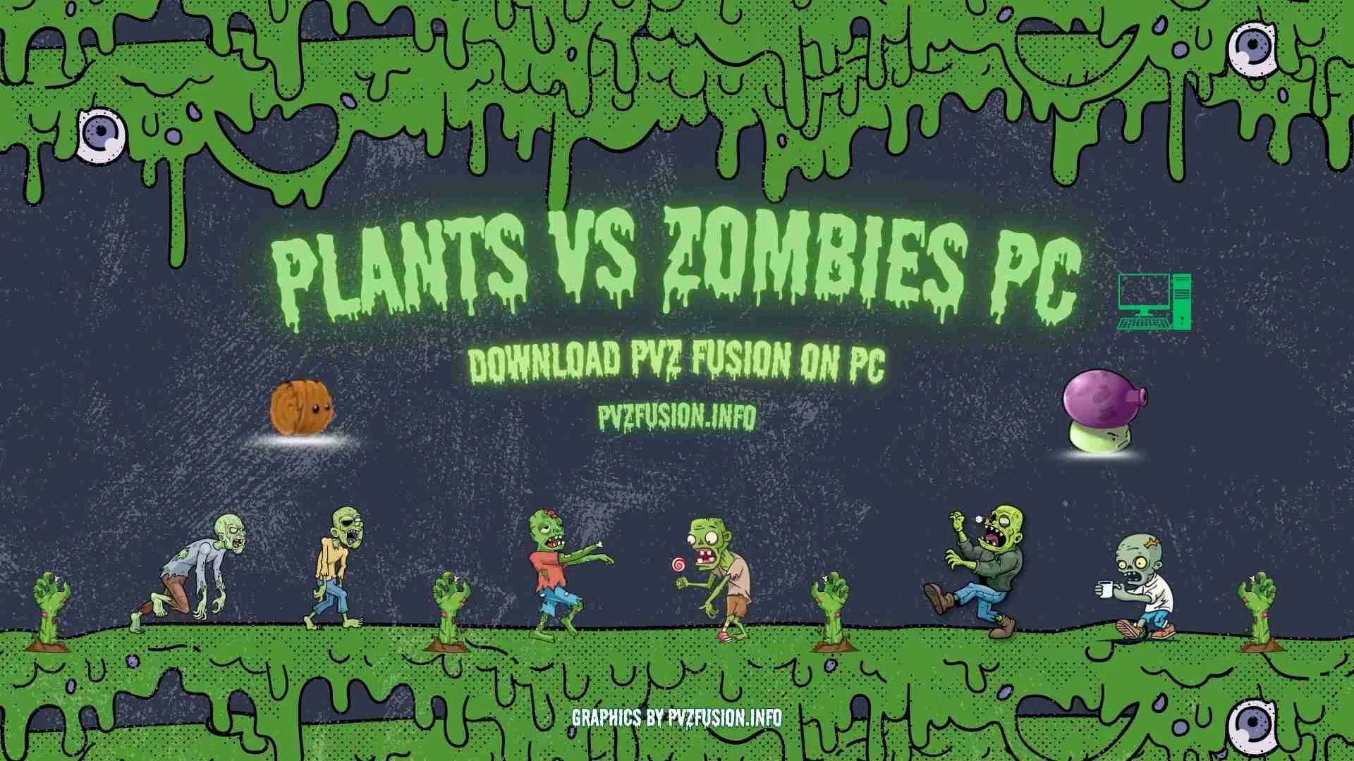 PVZ Fusion PC 2025 - Download Plant Vs Zombies Fusion PC